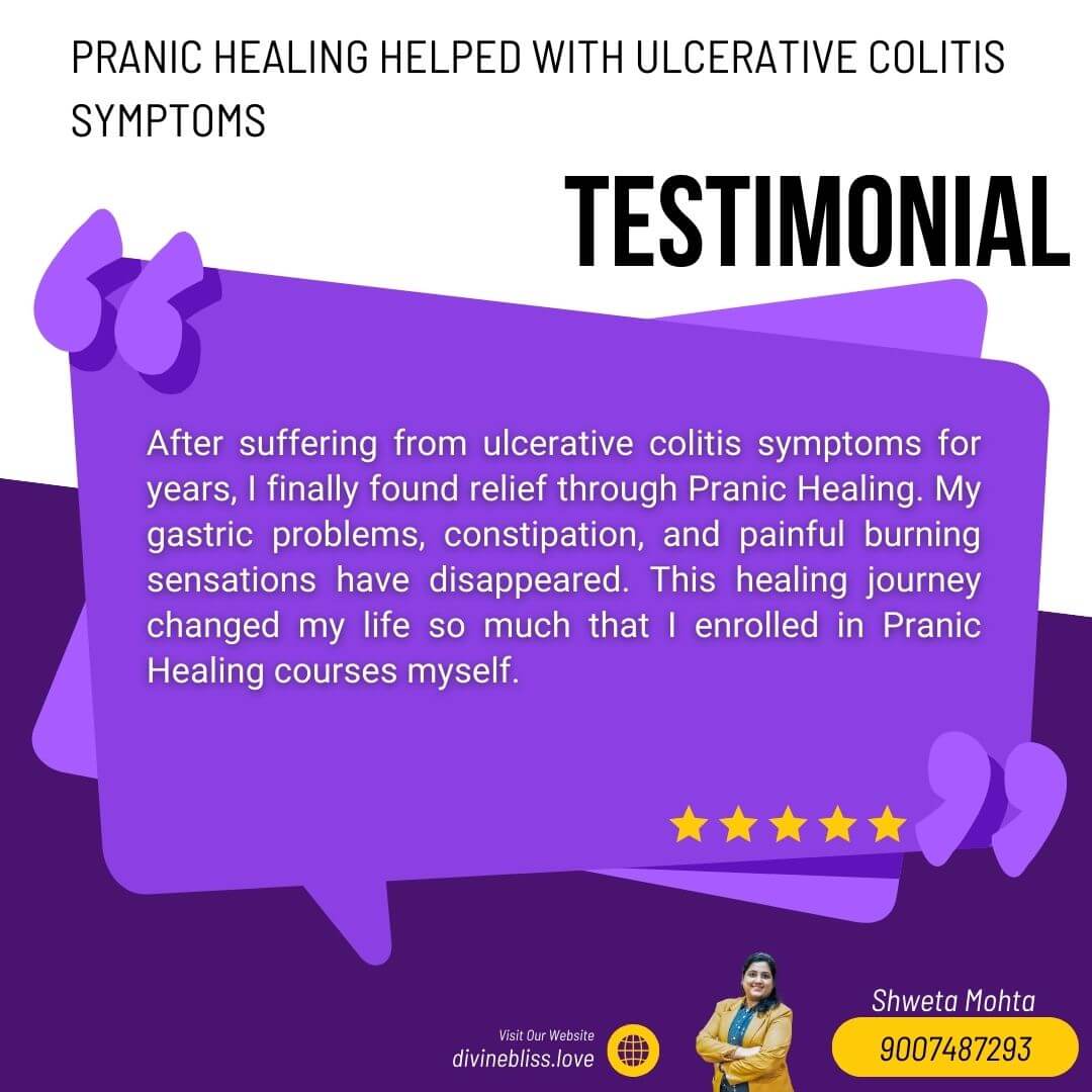 Pranic Healing Helped With Ulcerative Colitis Symptoms, Gastric Issues ...